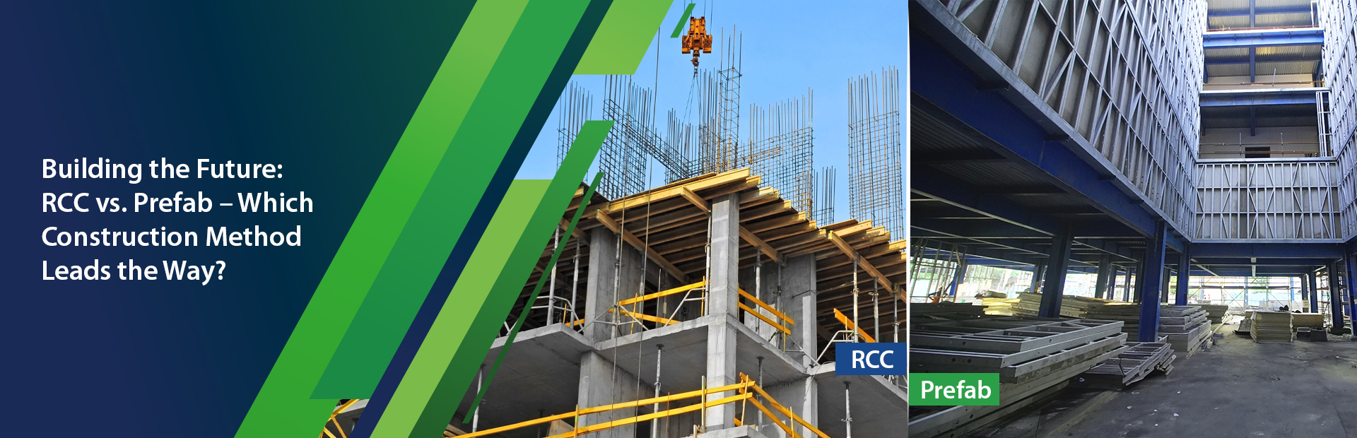 RCC vs. Prefab: Choosing the Future of Construction in India