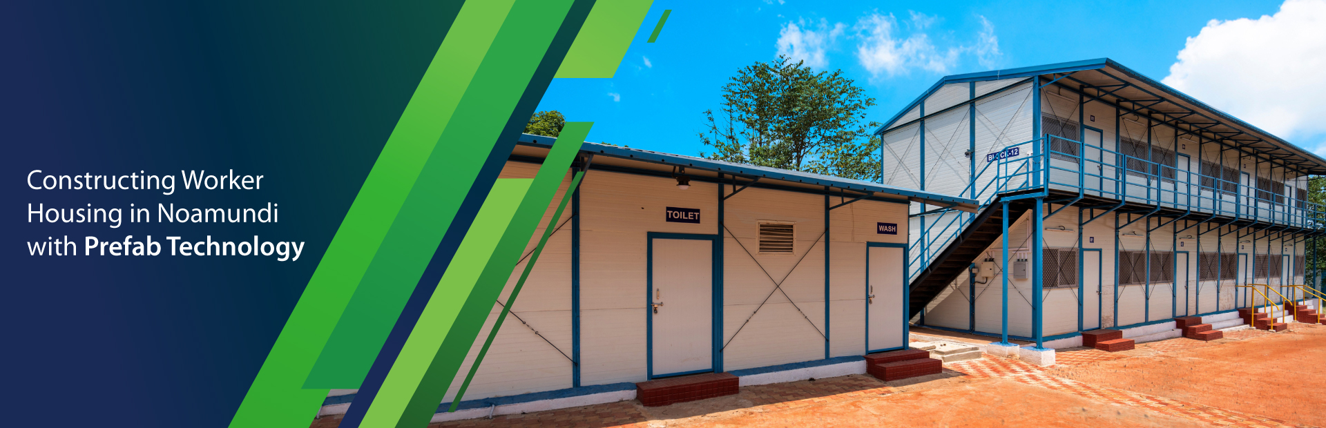 Worker accommodation using Prefab Construction