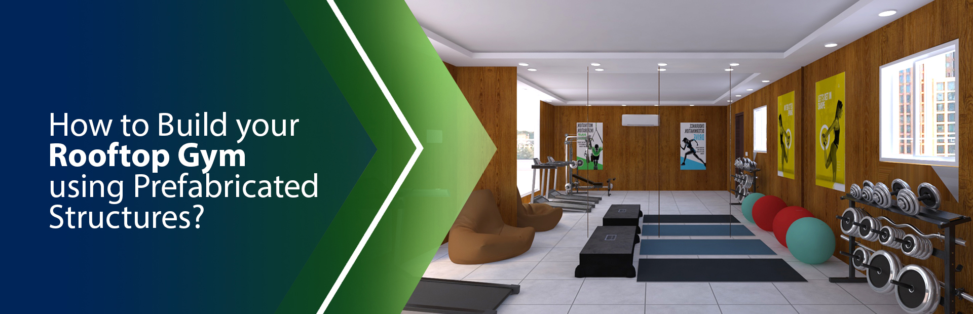Prefabricated Structures – A Practical Solution for Rooftop Gym - Tata ...