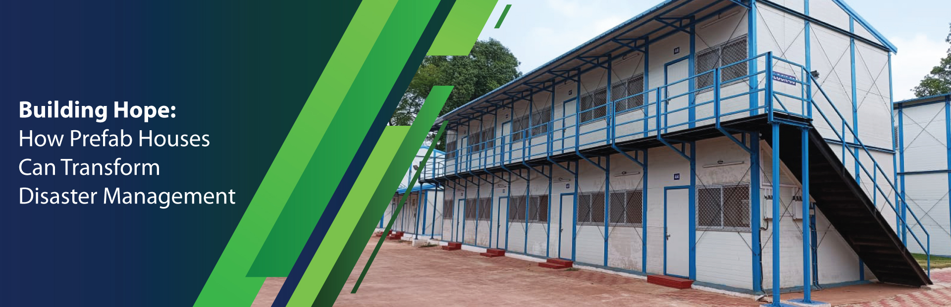 Effective disaster management with prefab houses